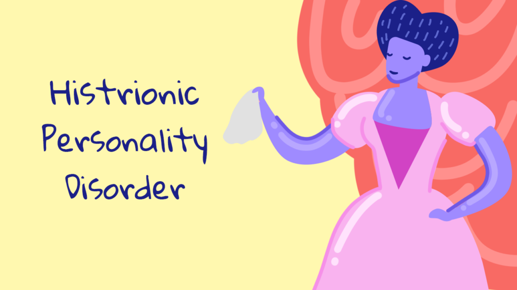 Histrionic Personality Disorder - Fajar Magazine